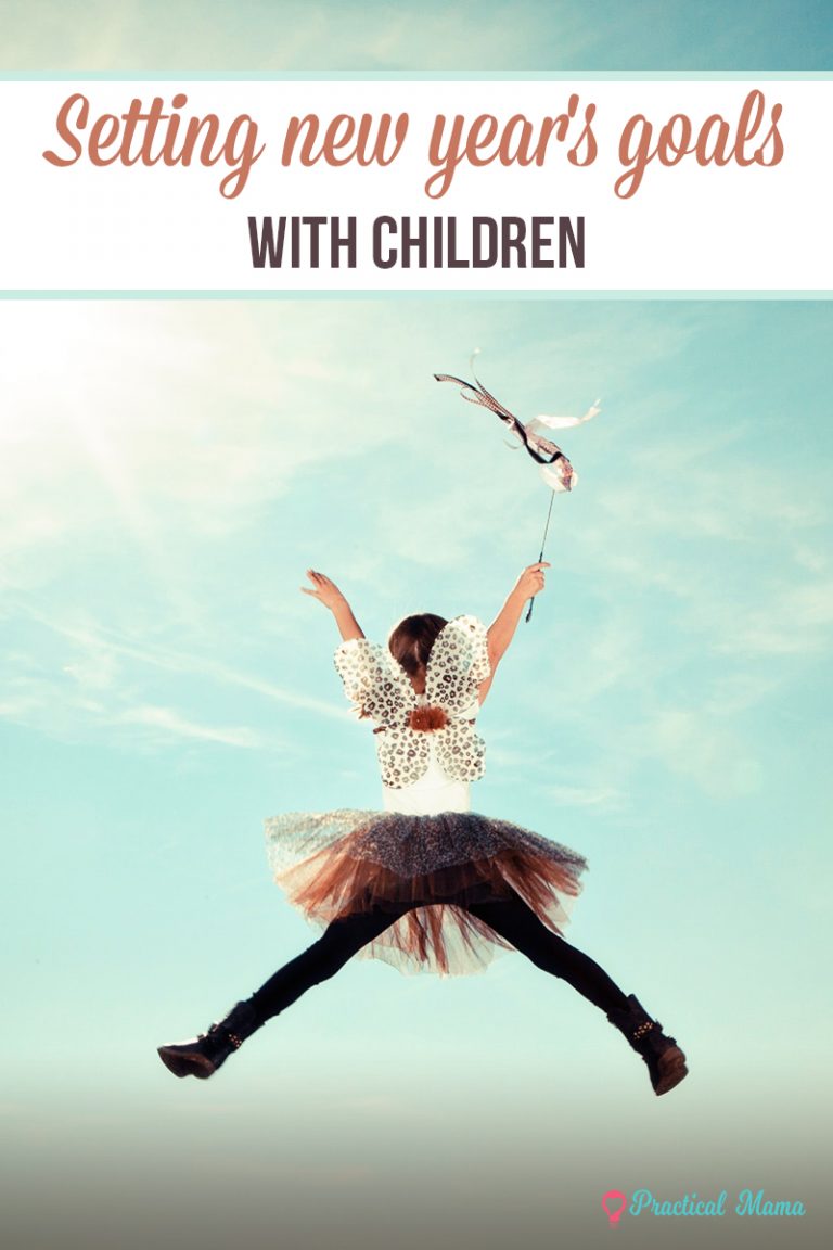 Setting new year's goals with children - - Practical Mama